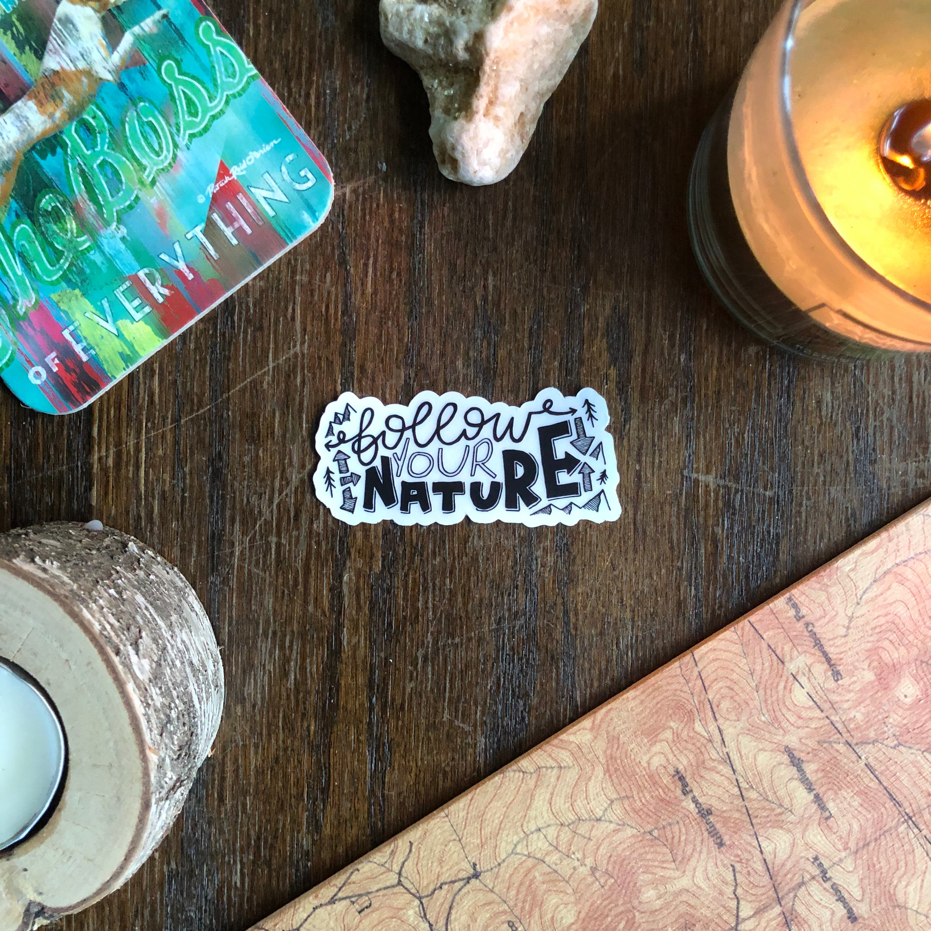 Hand-Lettered Follow Your Nature Sticker Clear Inspirational | Etsy