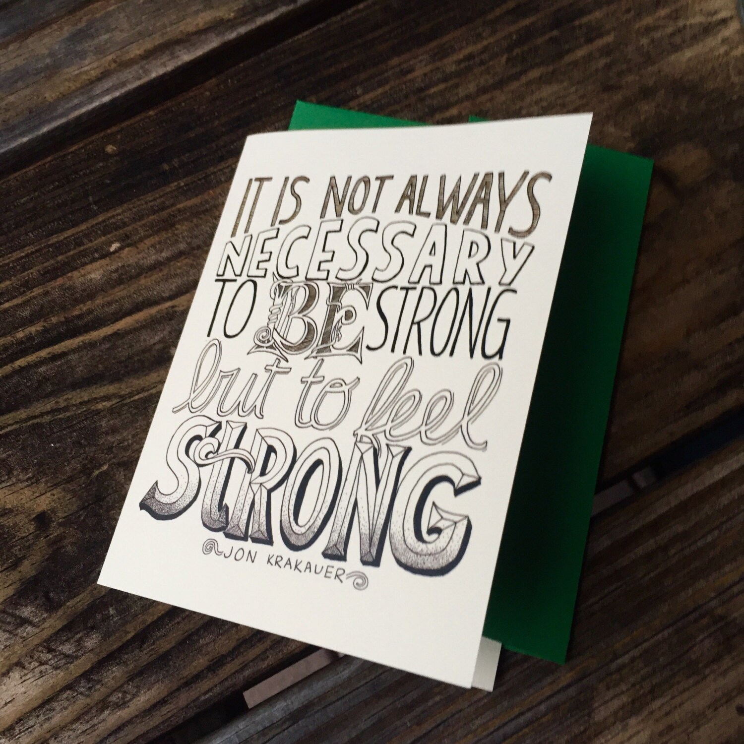 Hand-lettered Feel Strong Card Be Strong Card Jon Krakauer | Etsy