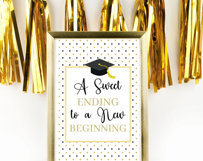 Graduation A Sweet Ending to A New Beginning Acrylic Sign, Dessert or ...