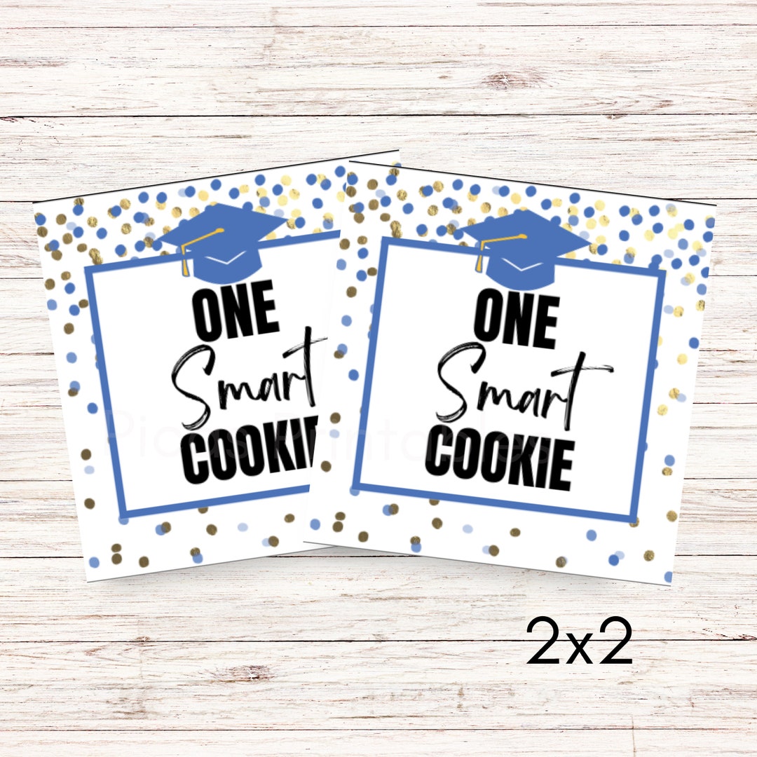 One Smart Cookie, Printable Graduation Gift Tags, High School ...