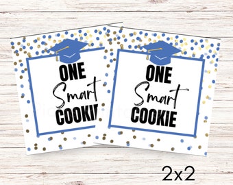One Smart Cookie, Printable Graduation Gift Tags, High School ...
