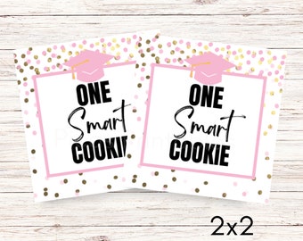 Printable Graduation Gift Tags, One Smart Cookie, High School ...