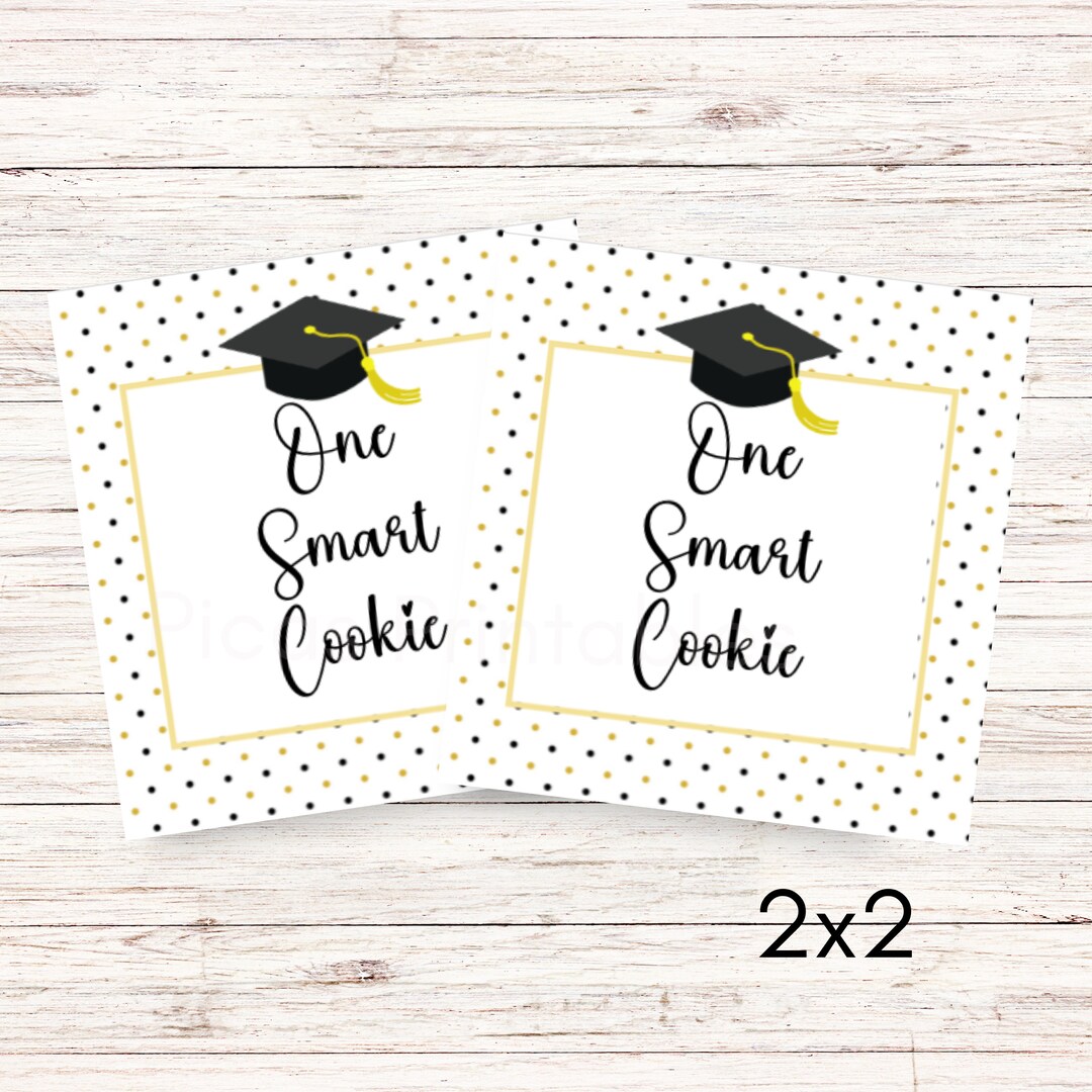 One Smart Cookie, Printable Graduation Gift Tags, High School ...