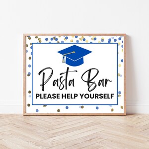 Graduation Party Pasta Bar Sign, Open House Sign, Graduation Party ...