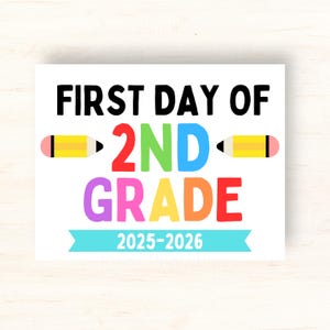 First Day of Second Grade 2025-2026, First Day of School Printable ...