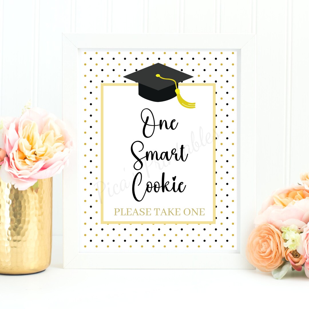One Smart Cookie Graduation Party Sign Cookie Table Sign Cookie Party ...