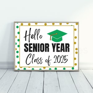 Senior Class of 2025, First Day of Senior Sign, Printable First Day ...
