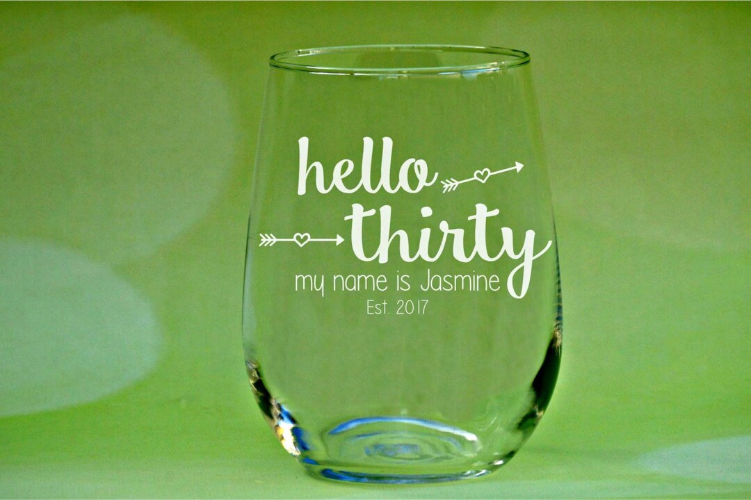 Hello Thirty Hello 30 Dirty Thirty Glass 30 And Thirty - Etsy