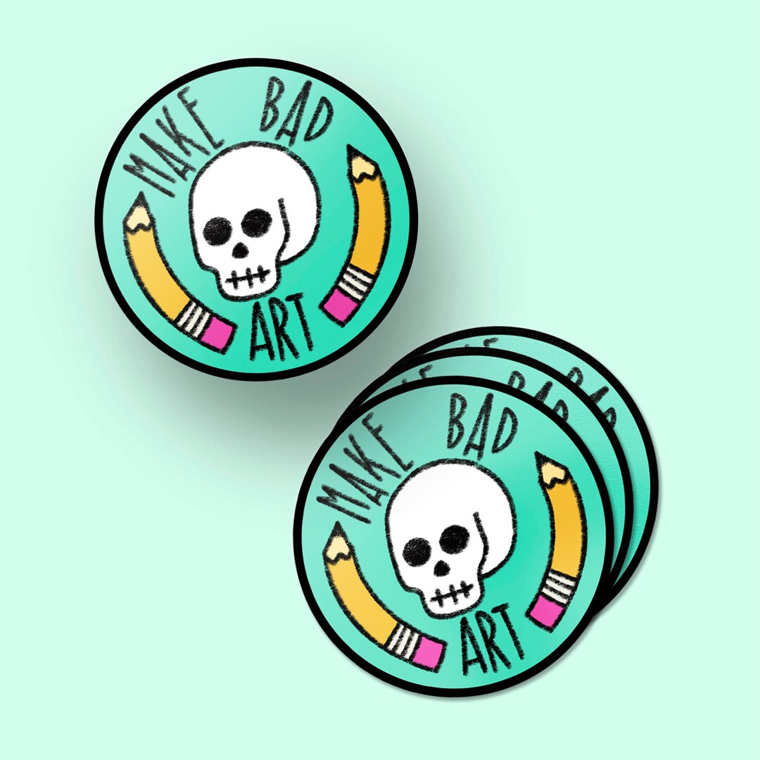 2 Make Bad Art Art Vinyl Sticker - Etsy