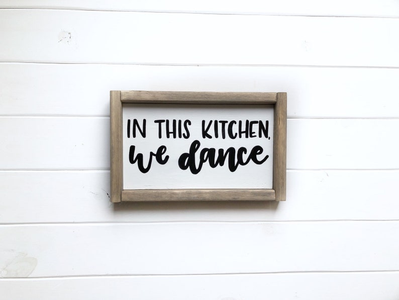 In This Kitchen We Dance Kitchen Sign Farmhouse Kitchen - Etsy