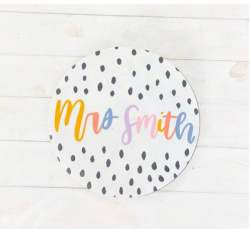 Round Teacher Sign Teacher Door Hanger Teacher Name Sign - Etsy