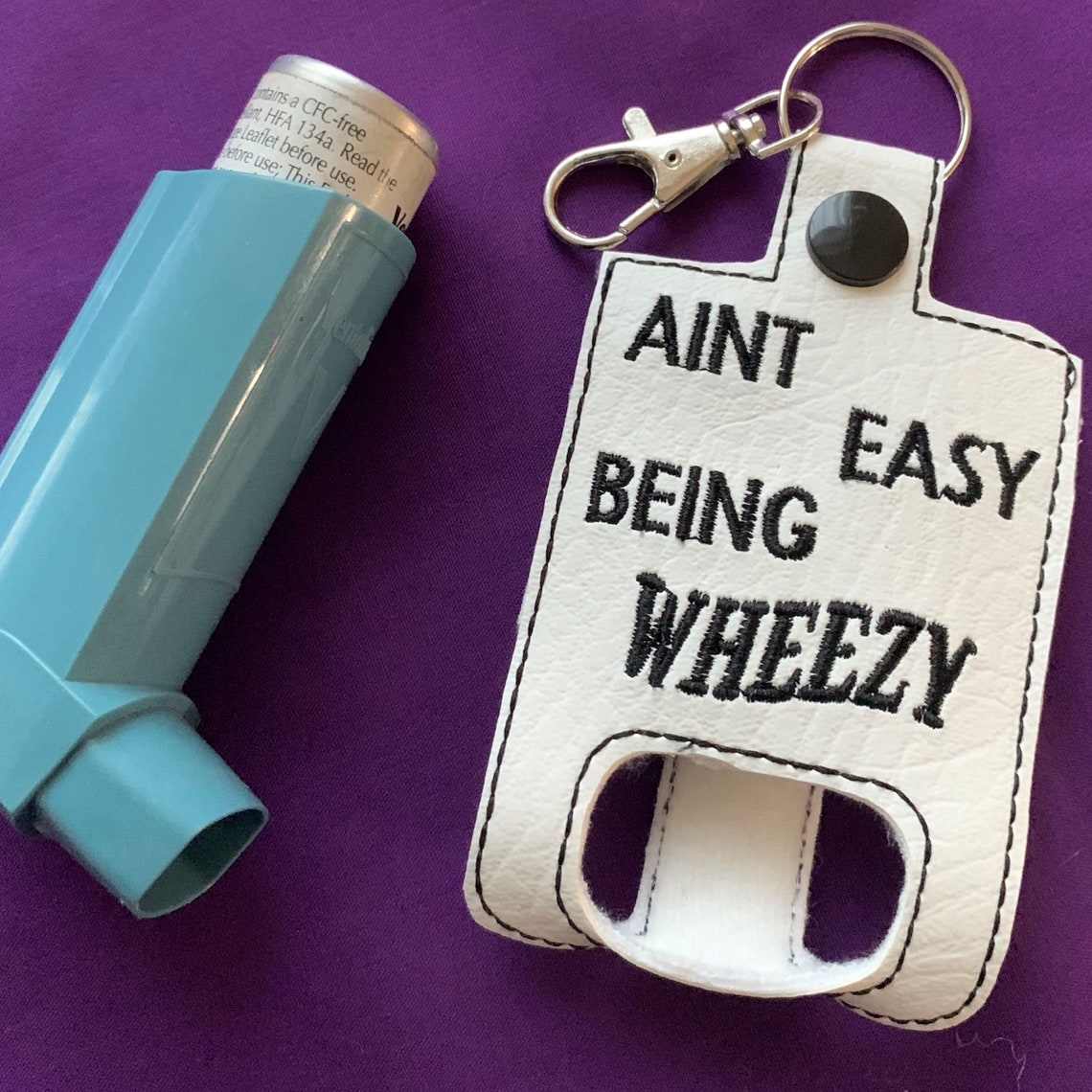 Embroidered Humorous Asthma Inhaler Holder aint Easy - Etsy UK