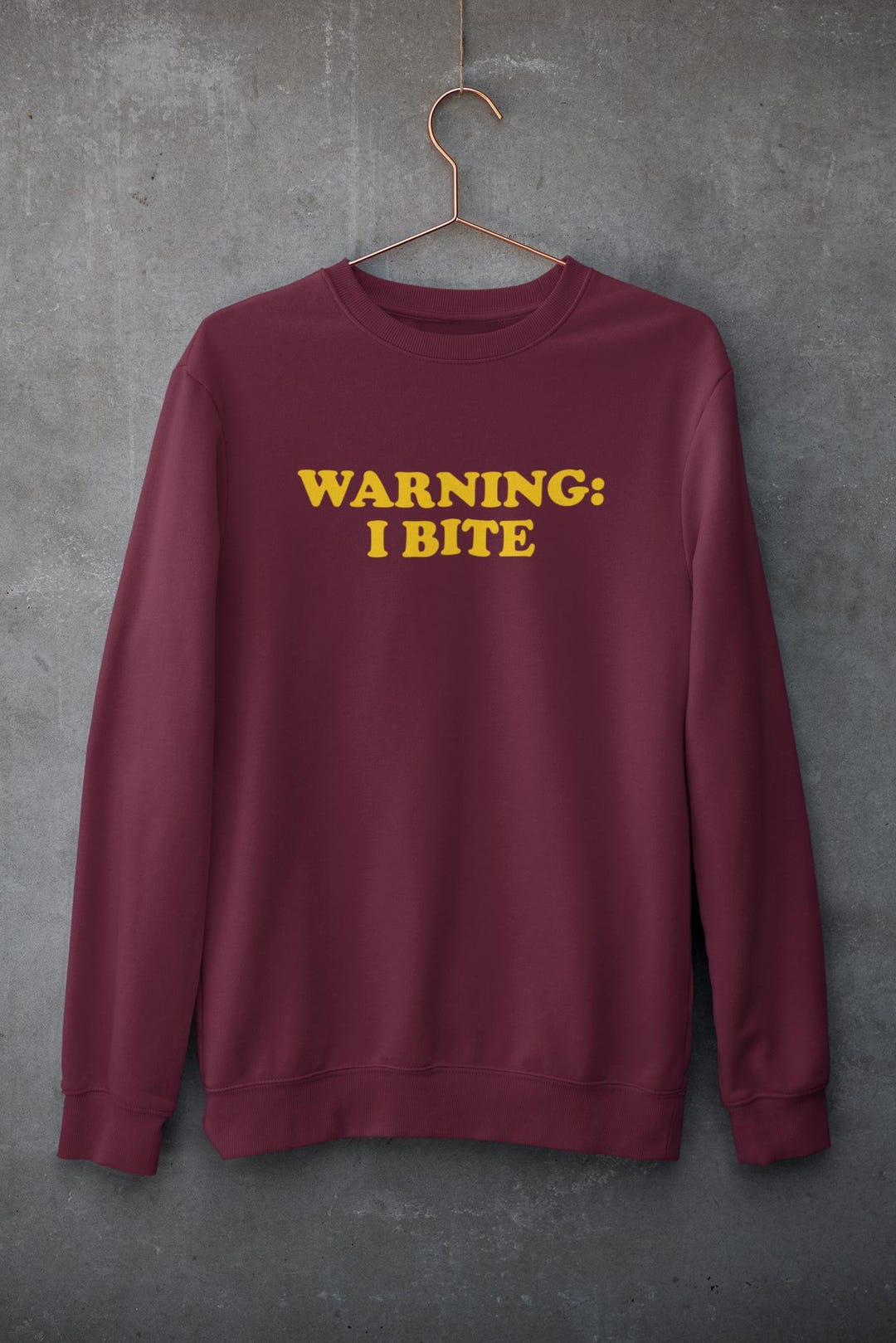 Warning: I Bite Sweatshirt, Unisex Sweatshirt, Funny Sweatshirt, Quirky ...