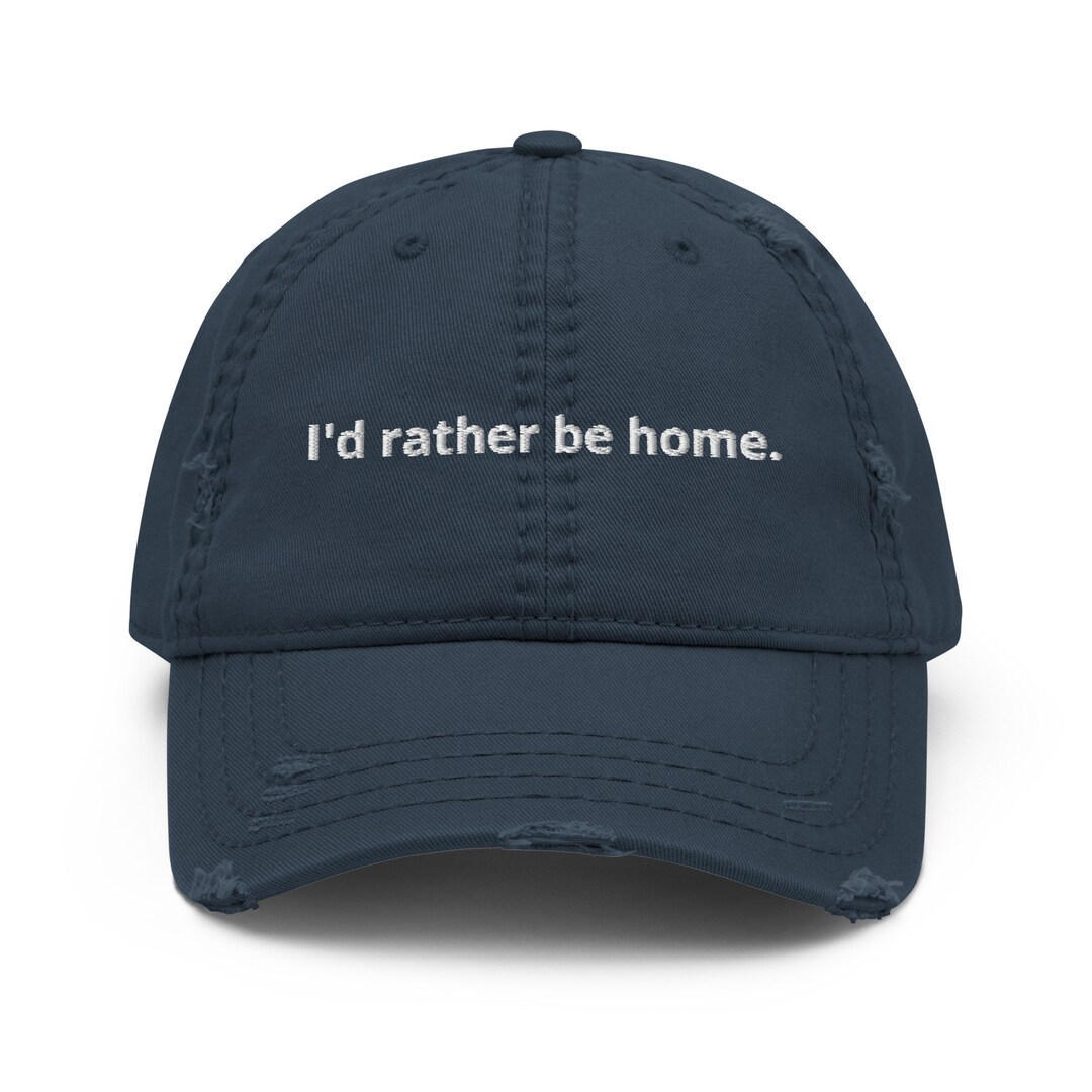 I'd Rather Be Home Distressed Dad Hat, Unisex Hat for Introverts Dad ...