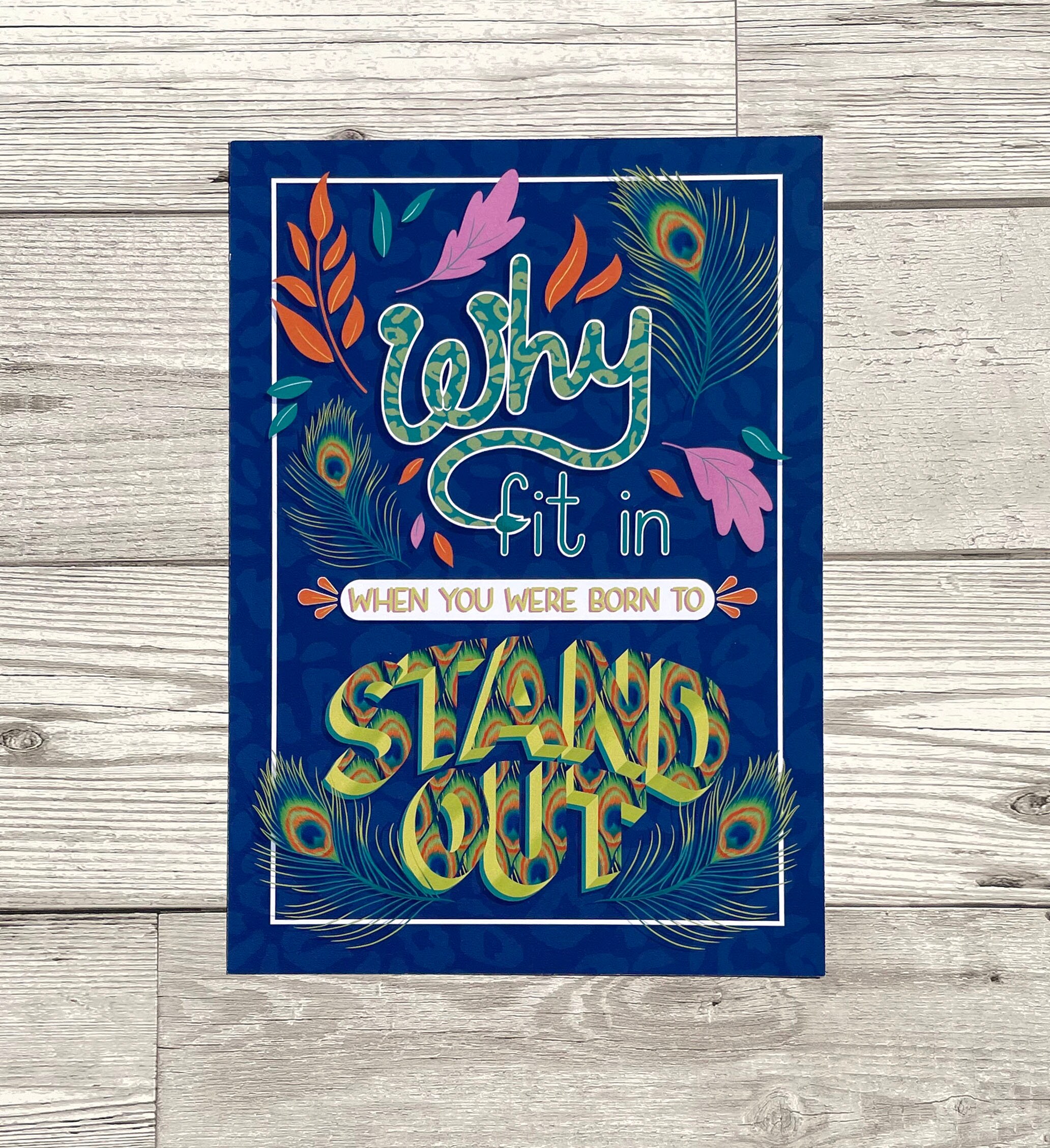 Motivational Print, Stand Out Art Print, You Were Born to Stand Out ...