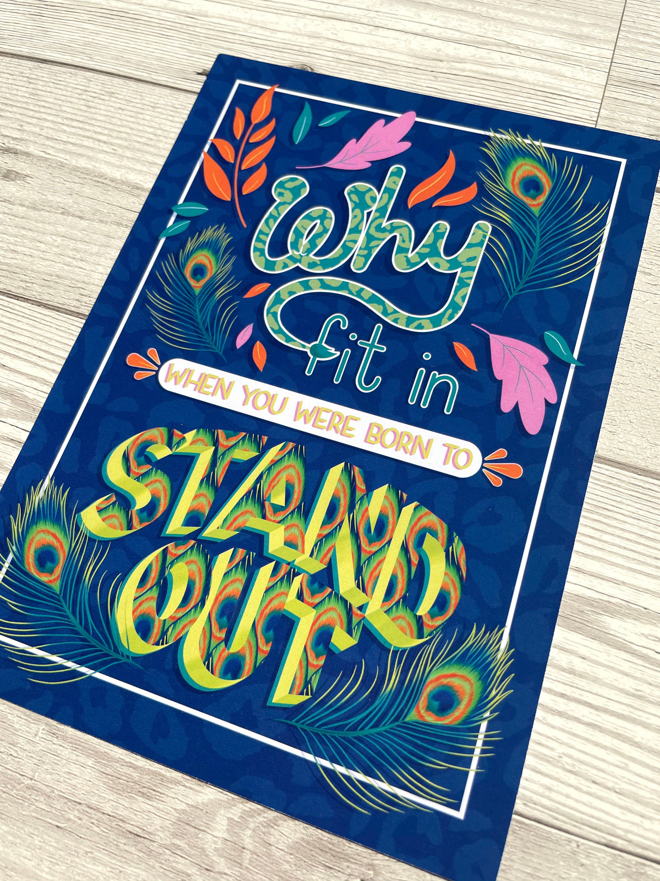 Motivational Print, Stand Out Art Print, You Were Born to Stand Out ...