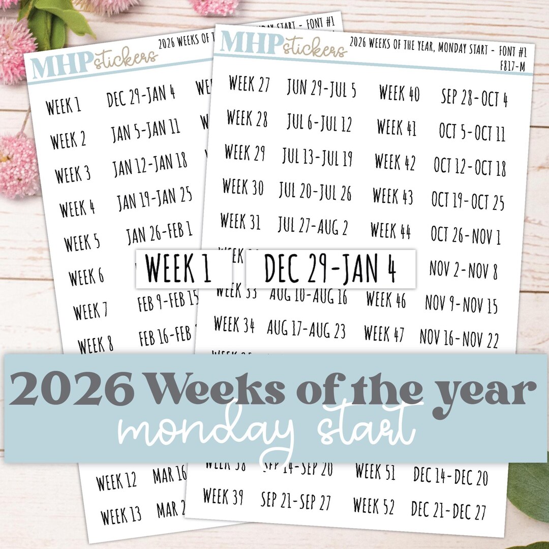 2026 Weeks of the Year Stickers MONDAY START for Planners and Bullet ...