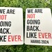 We Are Not Going Back Ever Sticker, Swifties for Harris Sticker, Kamala ...