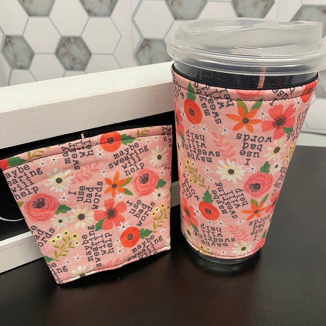 Funny Swearing Cold Cup Sleeve, Iced Coffee Cozy, Coffee Cozy Sleeve ...