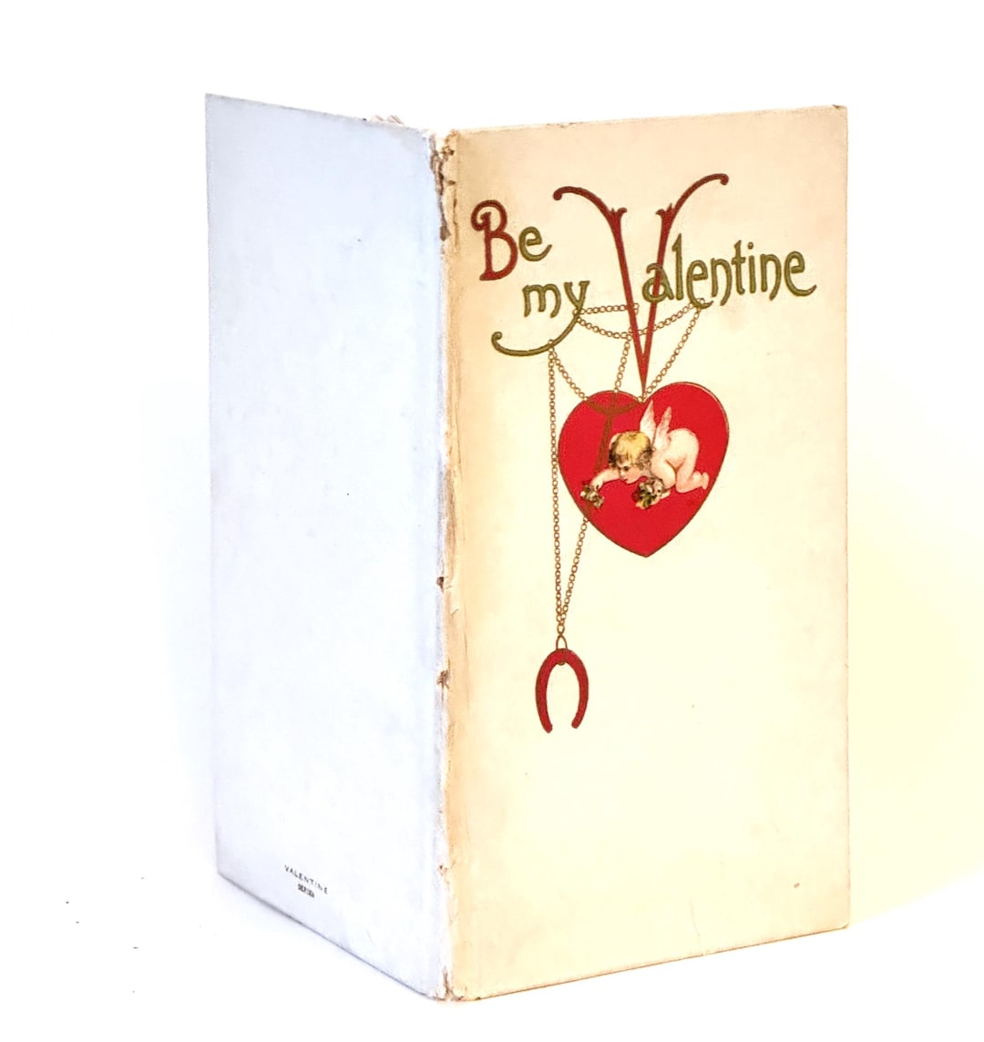 Antique Book: "be My Valentine" Valentine Series, Hayes Lithographing ...