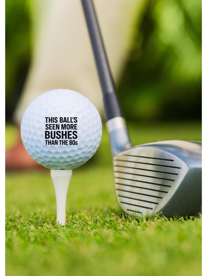 Funny Golf Balls - This Ball's Seen More Bushes Than the 80s, Gag Gift ...