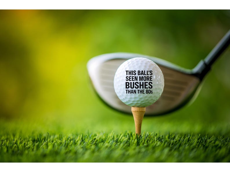 Funny Golf Balls - This Ball's Seen More Bushes Than the 80s, Gag Gift ...