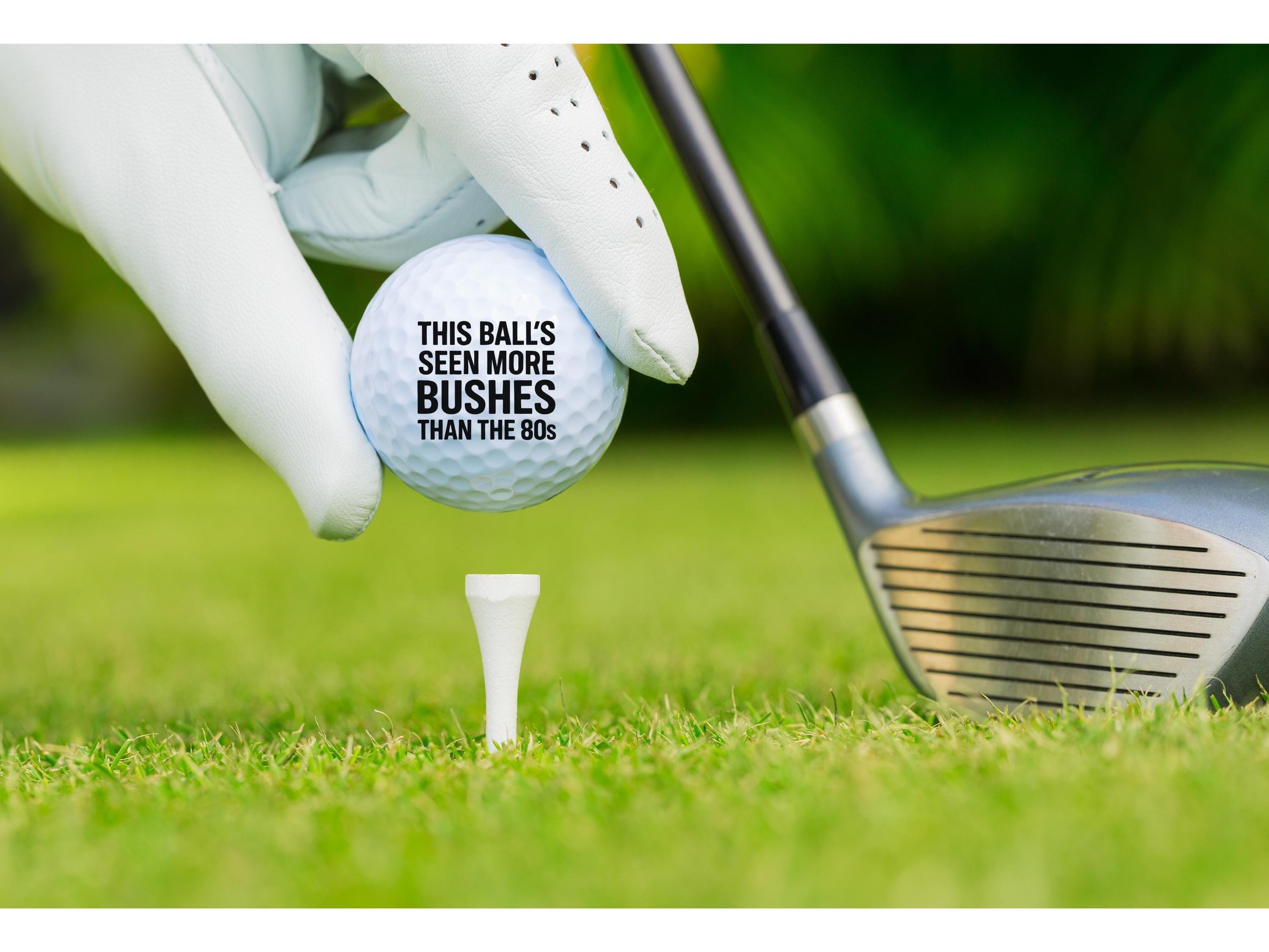 Funny Golf Balls - This Ball's Seen More Bushes Than the 80s, Gag Gift ...
