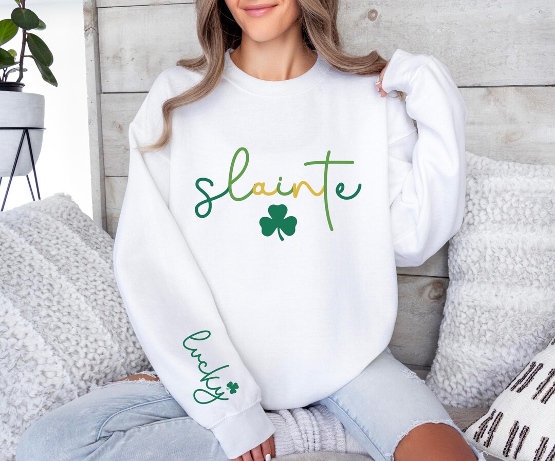 Slainte Sweatshirt, Saint Patrick's Day Hoodie, Irish Day, Green Clover ...