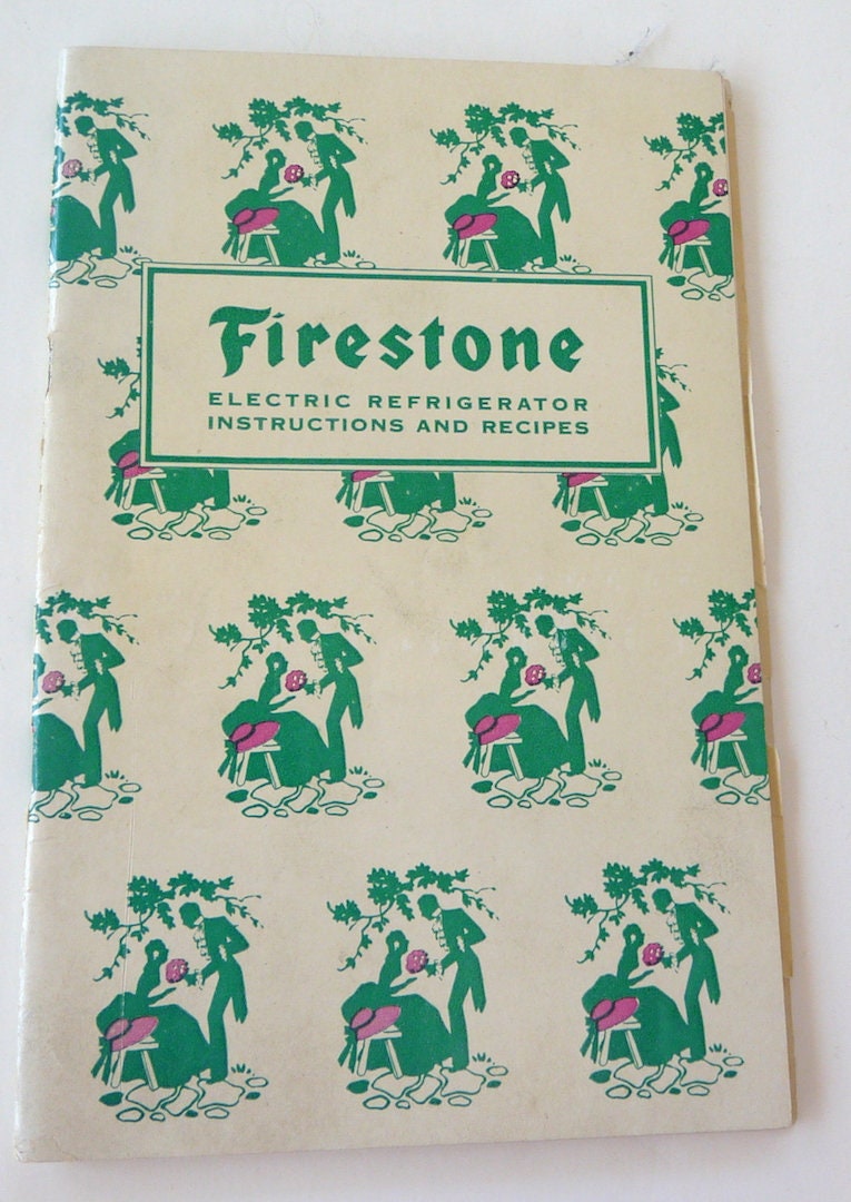 Firestone Advertising Cookbook Vintage Electric Refrigerator ...