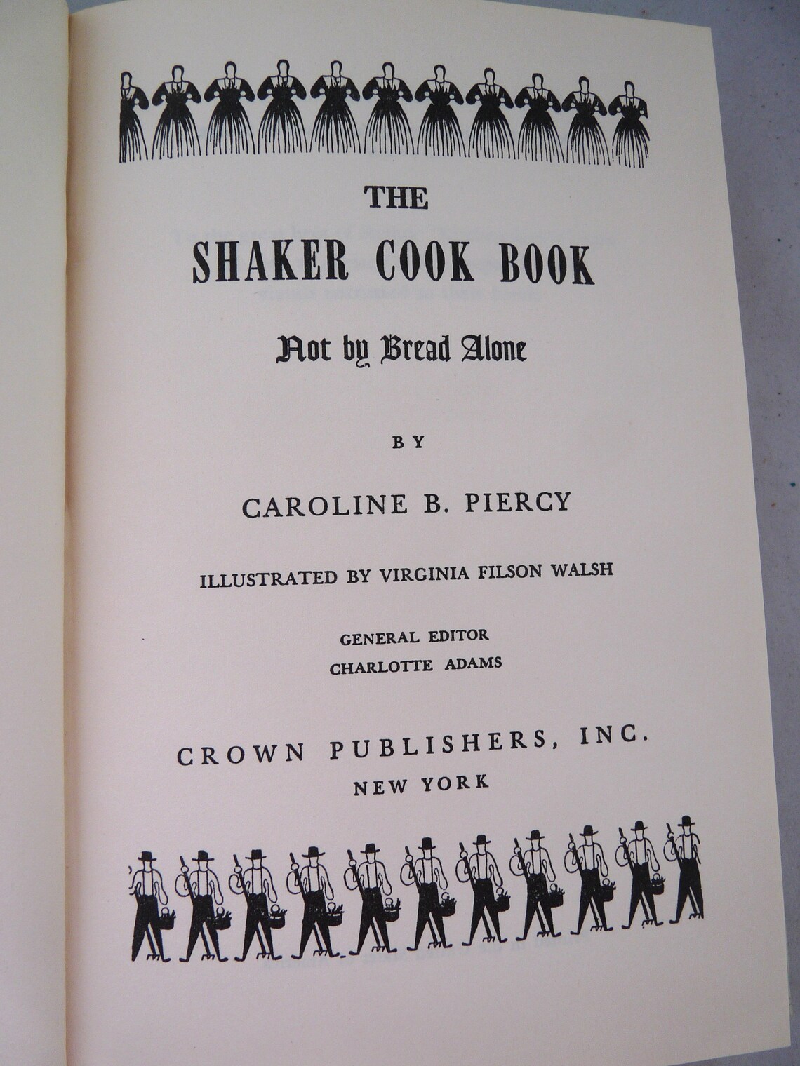 Shaker Cook Book Not by Bread Alone Caroline Piercy Vintage Cookbook ...