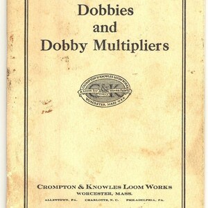 Dobbies Crompton Loom Book Textiles Vintage 1939 Advertising Vintage ...