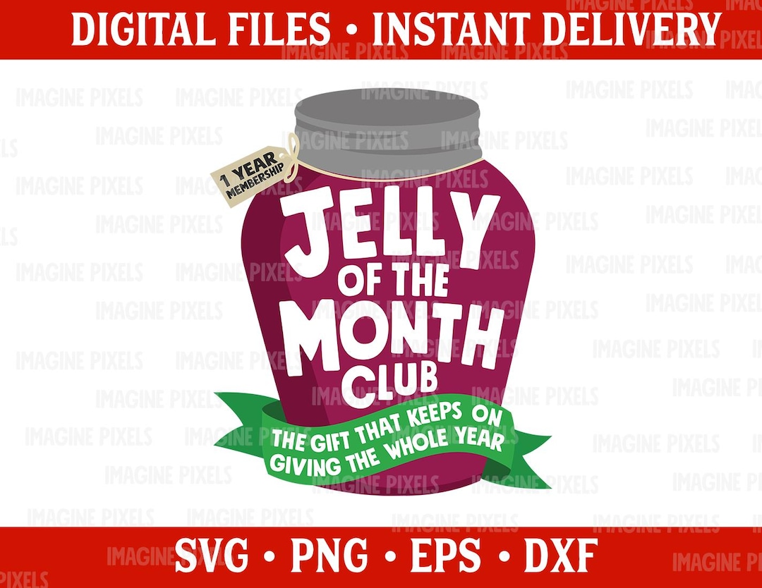 Jelly of the Month Club Jar, Clark Quote Cousin Eddie National Lampoon ...