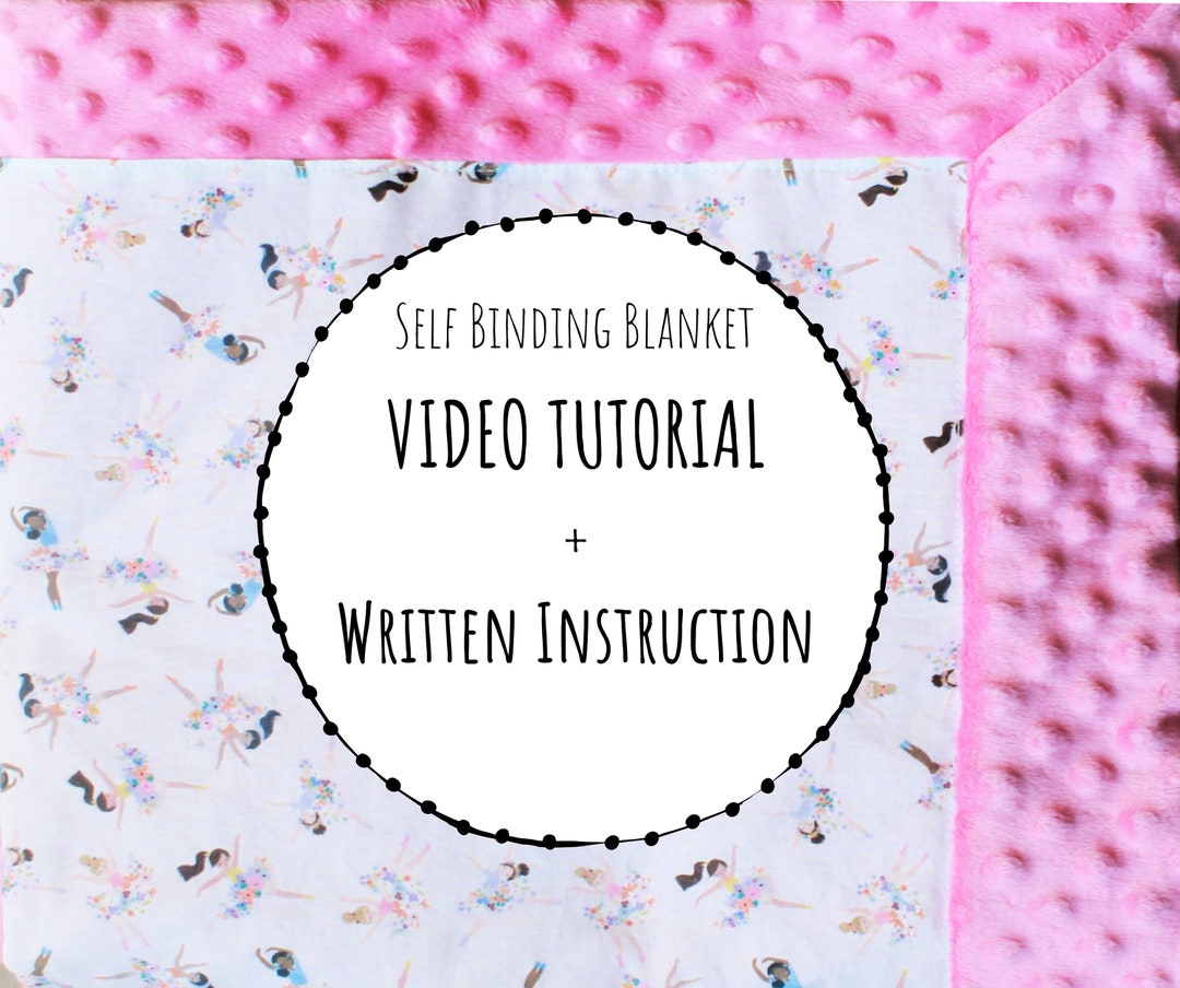Self Binding Blanket Video + Written Instruction Tutorial -INSTANT ...