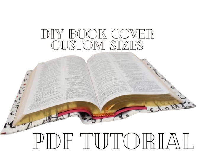 PDF Sewing Tutorial DIY Book Cover - Formula for Custom Sizes Included ...