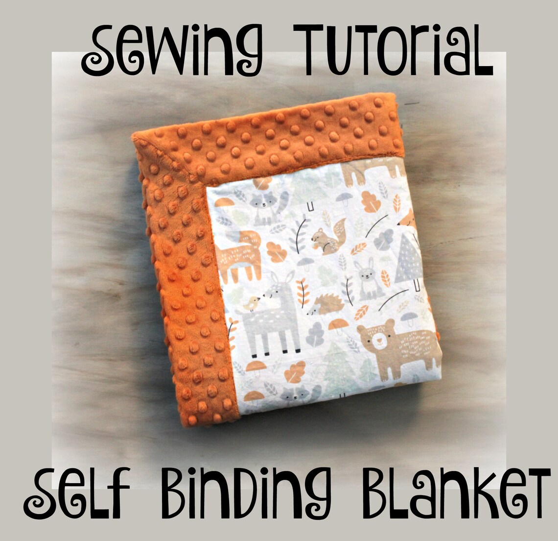 Self Binding Blanket Tutorial INSTANT DOWNLOAD DIY Sewing | Etsy