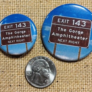 Gorge Amphitheater Next Right Button or Magnet - Etsy