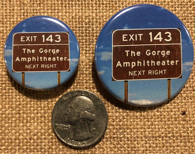 Gorge Amphitheater Next Right Button or Magnet - Etsy