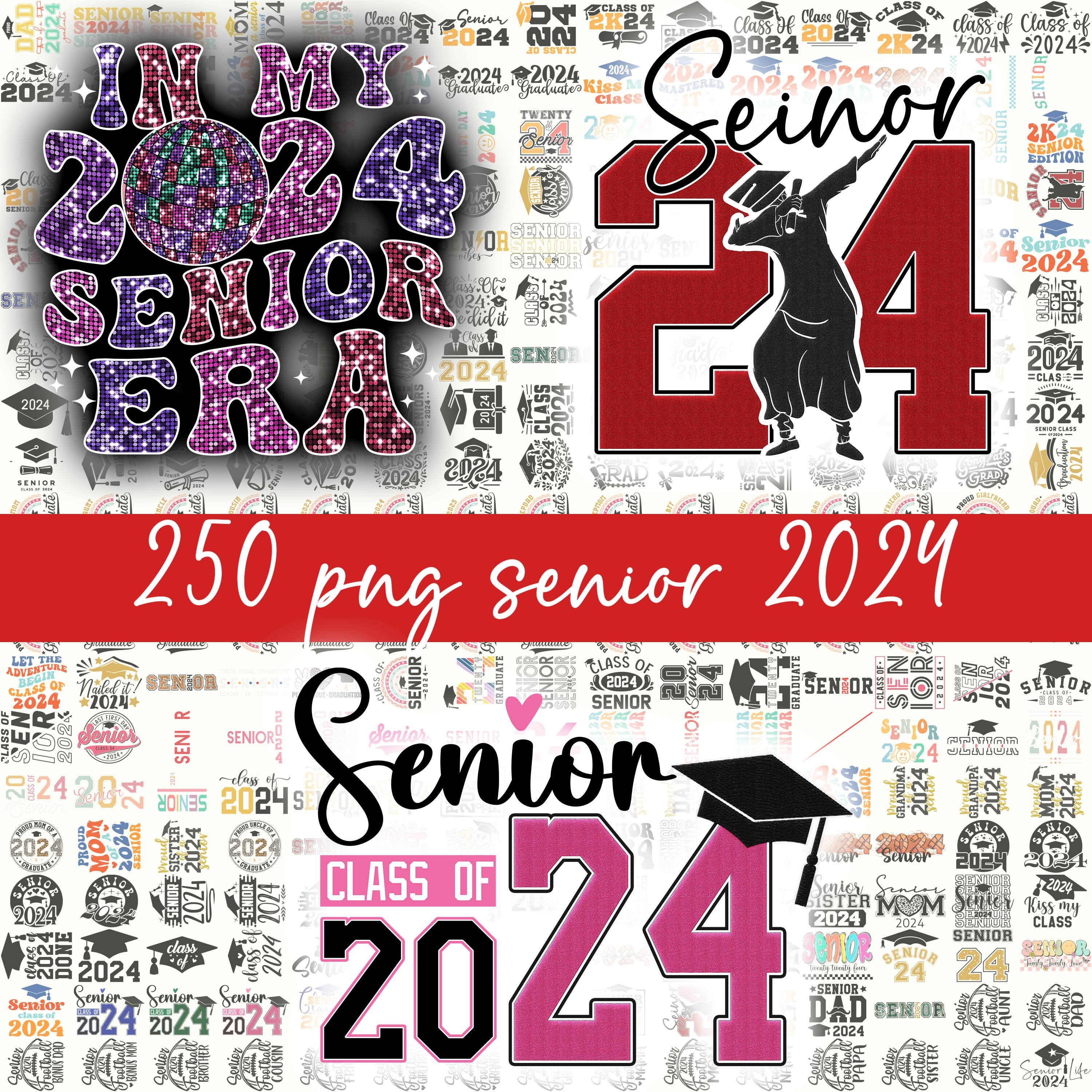 250 Senior 2024 PNG Bundle, Graduation Png, Class of 24 PNG, Proud Mom ...