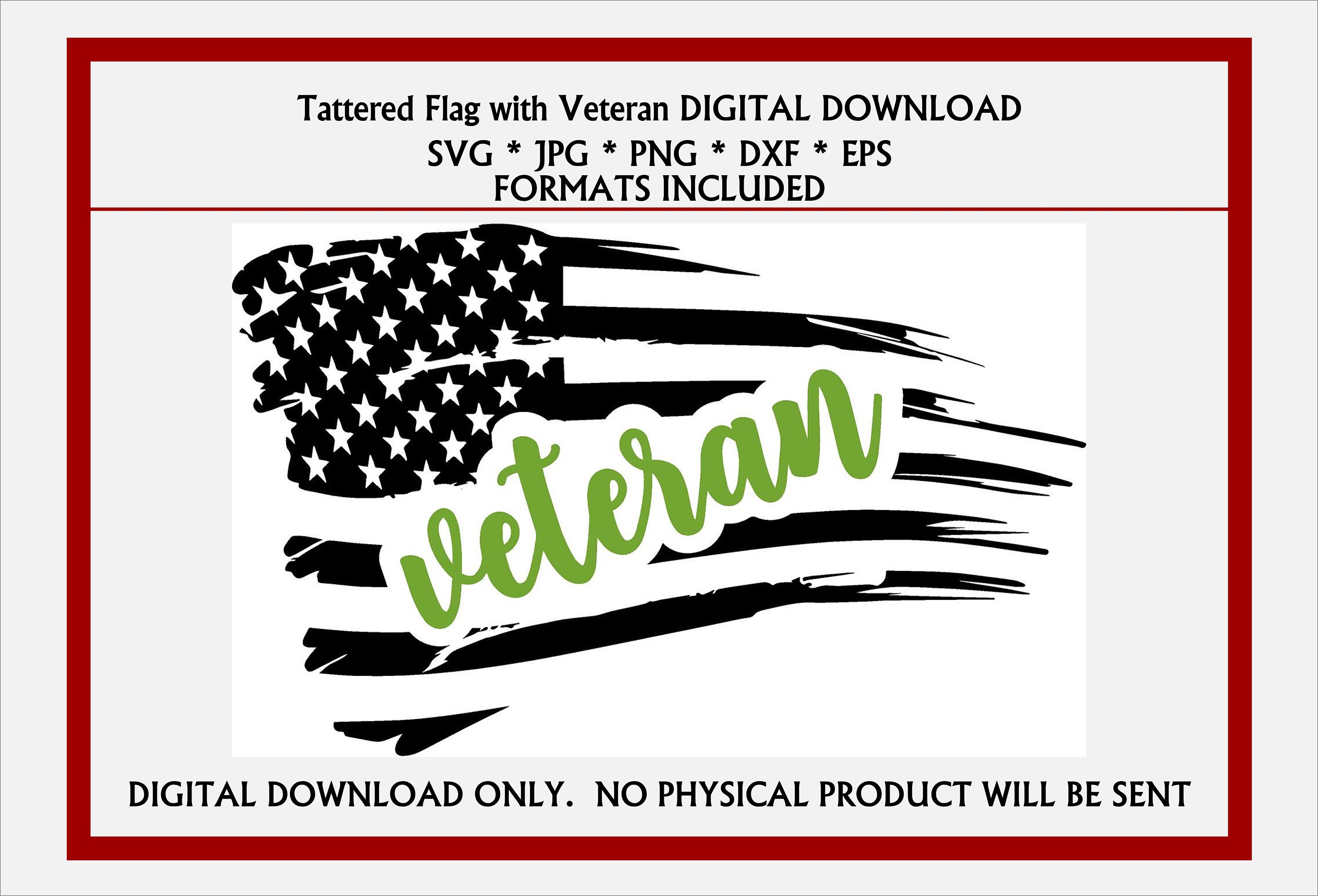 Veteran Tattered Flag SVG JPG Dxf & More File Options. - Etsy