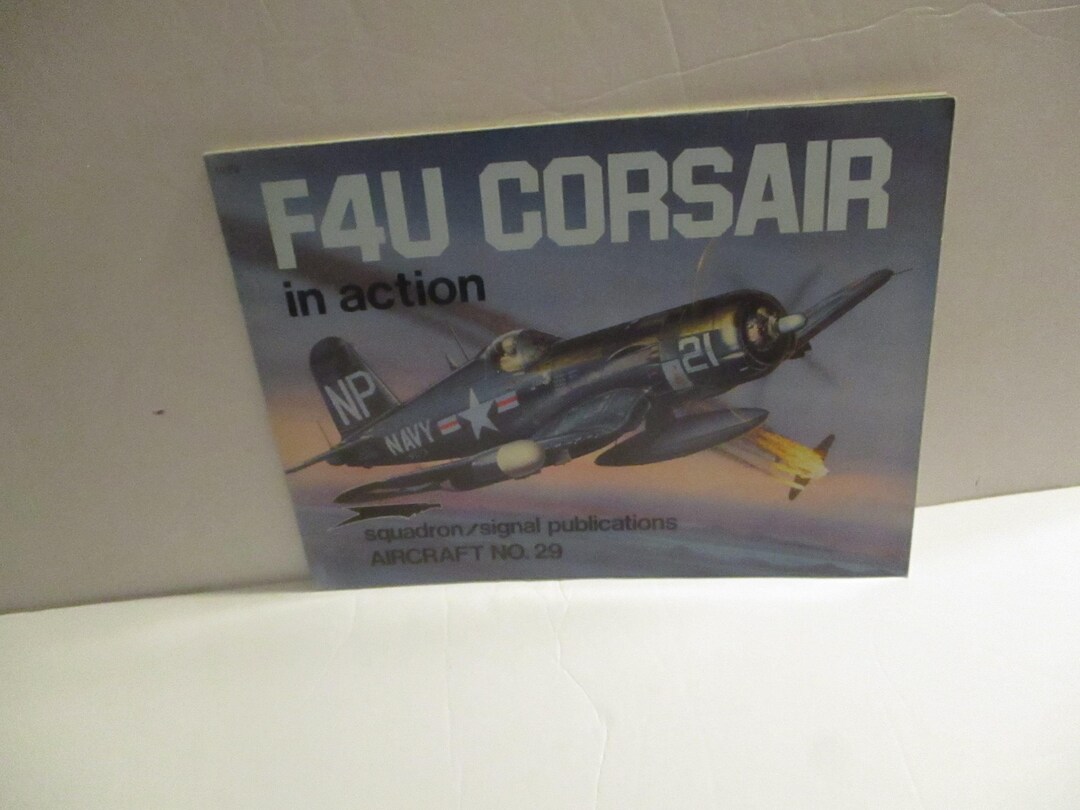 F4U Corsair in Action. 1977 Book on USN Corsair Airplane - Etsy