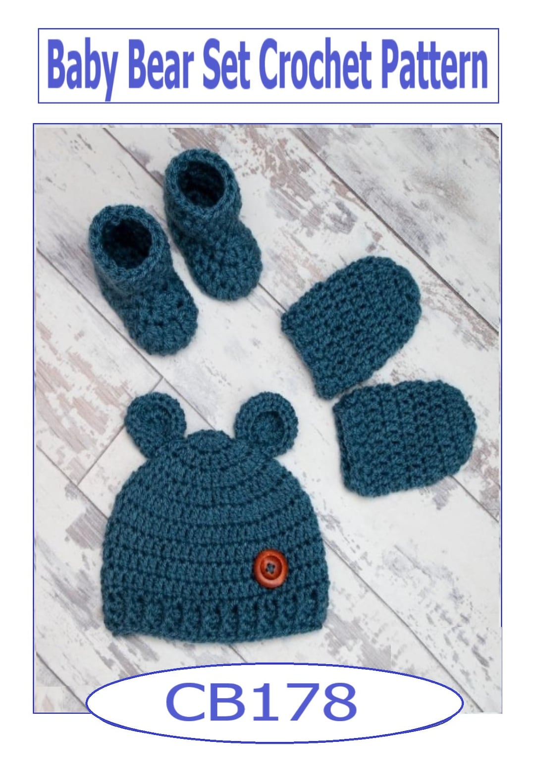 Baby Bear Set Crochet Pattern: Aran Yarn Hat, Boots & Mitts (PDF ...