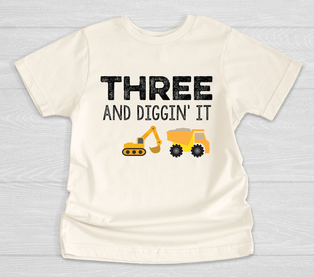 Construction Crew Shirt, THREE and Diggin' It, 3rd Birthday Boy Shirt ...