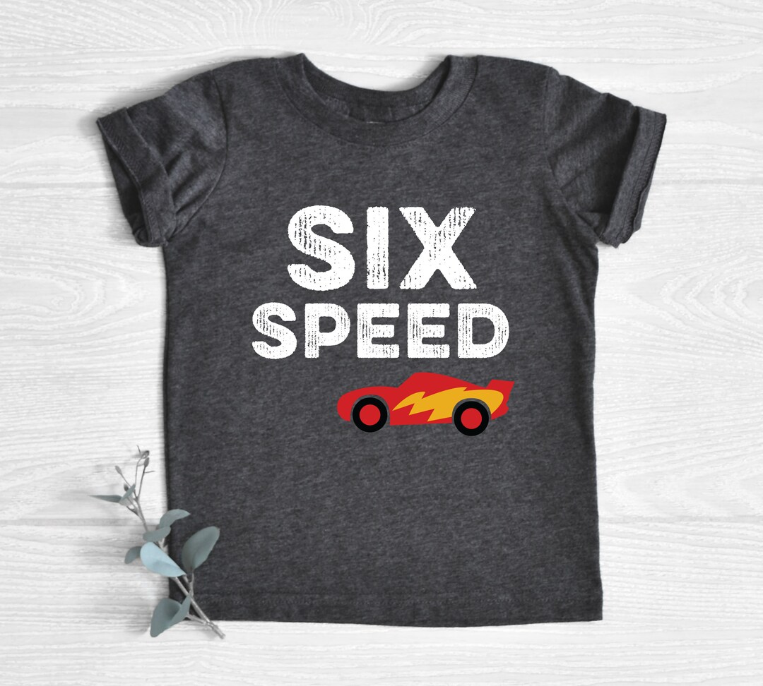Six Speed Race Car 6th Birthday Shirt: Racing Party Outfit - Etsy