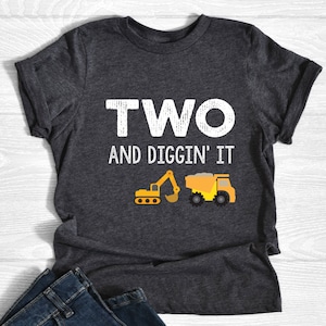 Two and Diggin' It Birthday Boy Shirt: Construction Dump Truck - Etsy