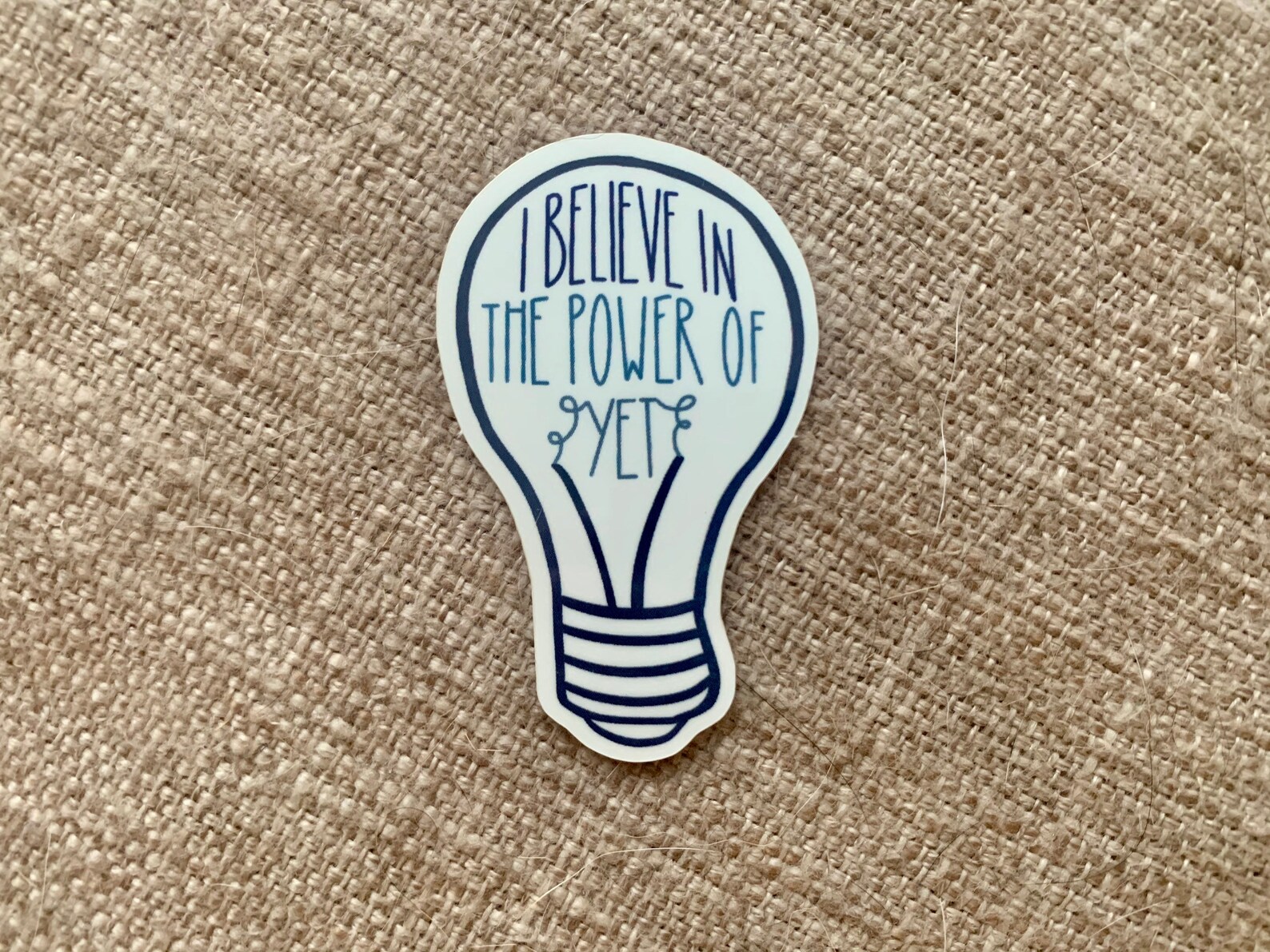I Believe in the Power of yet Lightbulb Sticker - Etsy