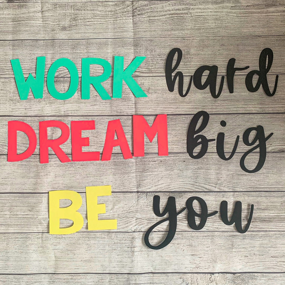 Work Hard. Dream Big. Be You. | Bulletin Board Cut Out - Etsy
