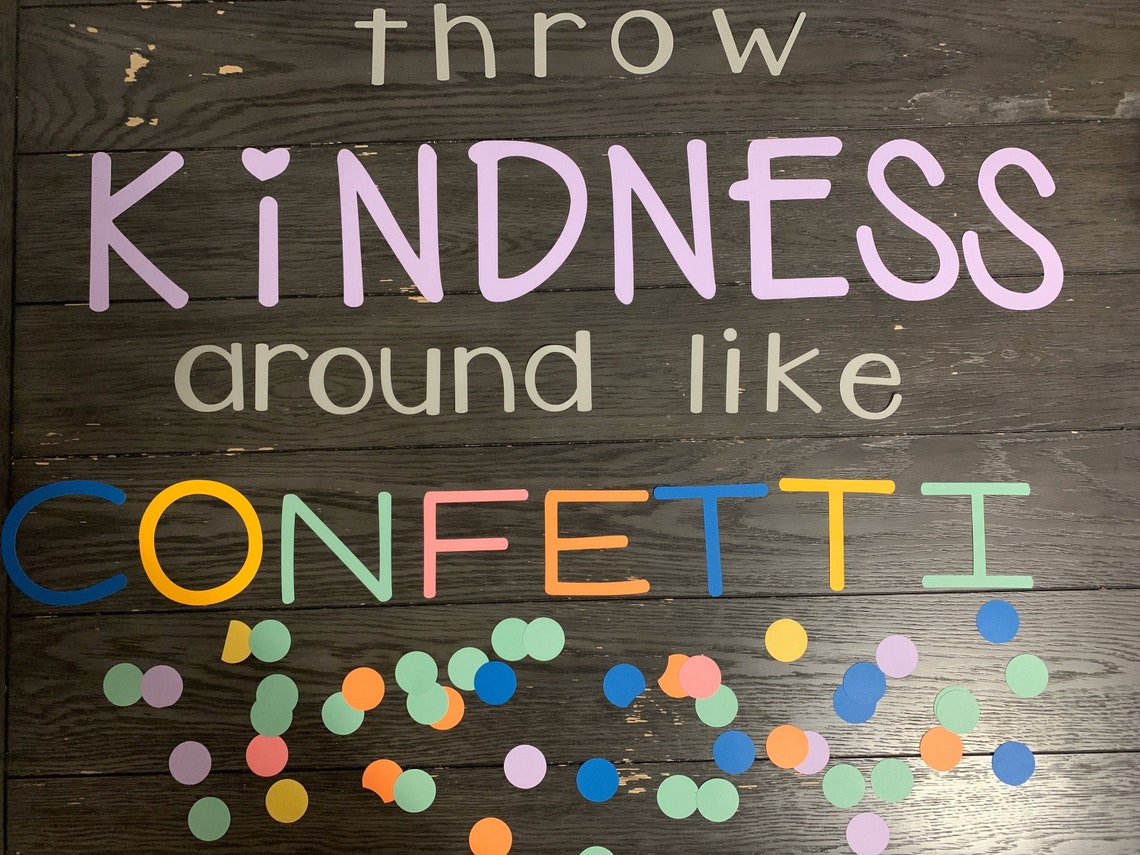Throw Kindness Like Confetti Recycled Bulletin Board Cut Out | Etsy