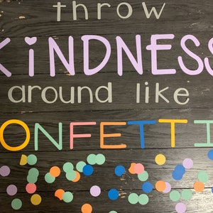 Throw Kindness Like Confetti Recycled | Bulletin Board Cut Out - Etsy