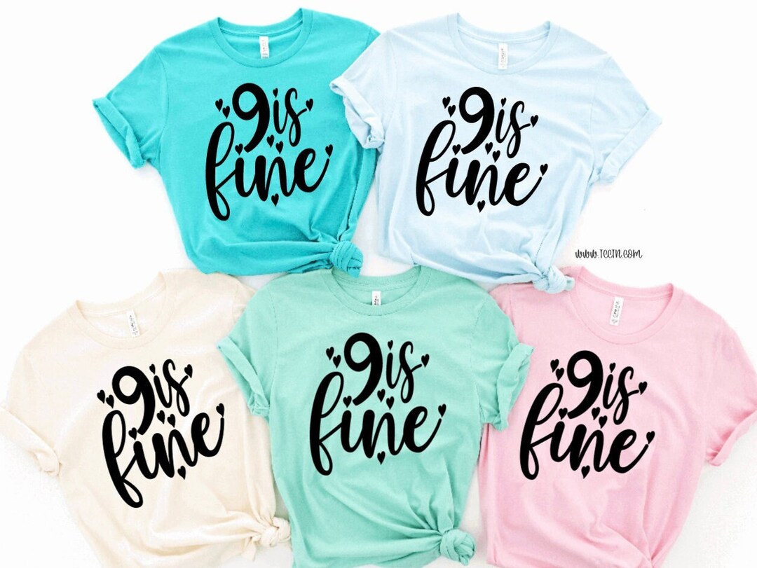 9 is Fine Shirt With Heart Accents | Girl's Birthday Tie Dye Solid ...