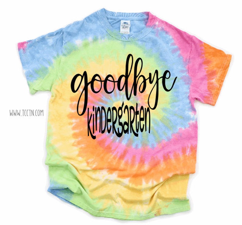 Tie Dye Goodbye Grade Shirt End of School Year Last Day - Etsy